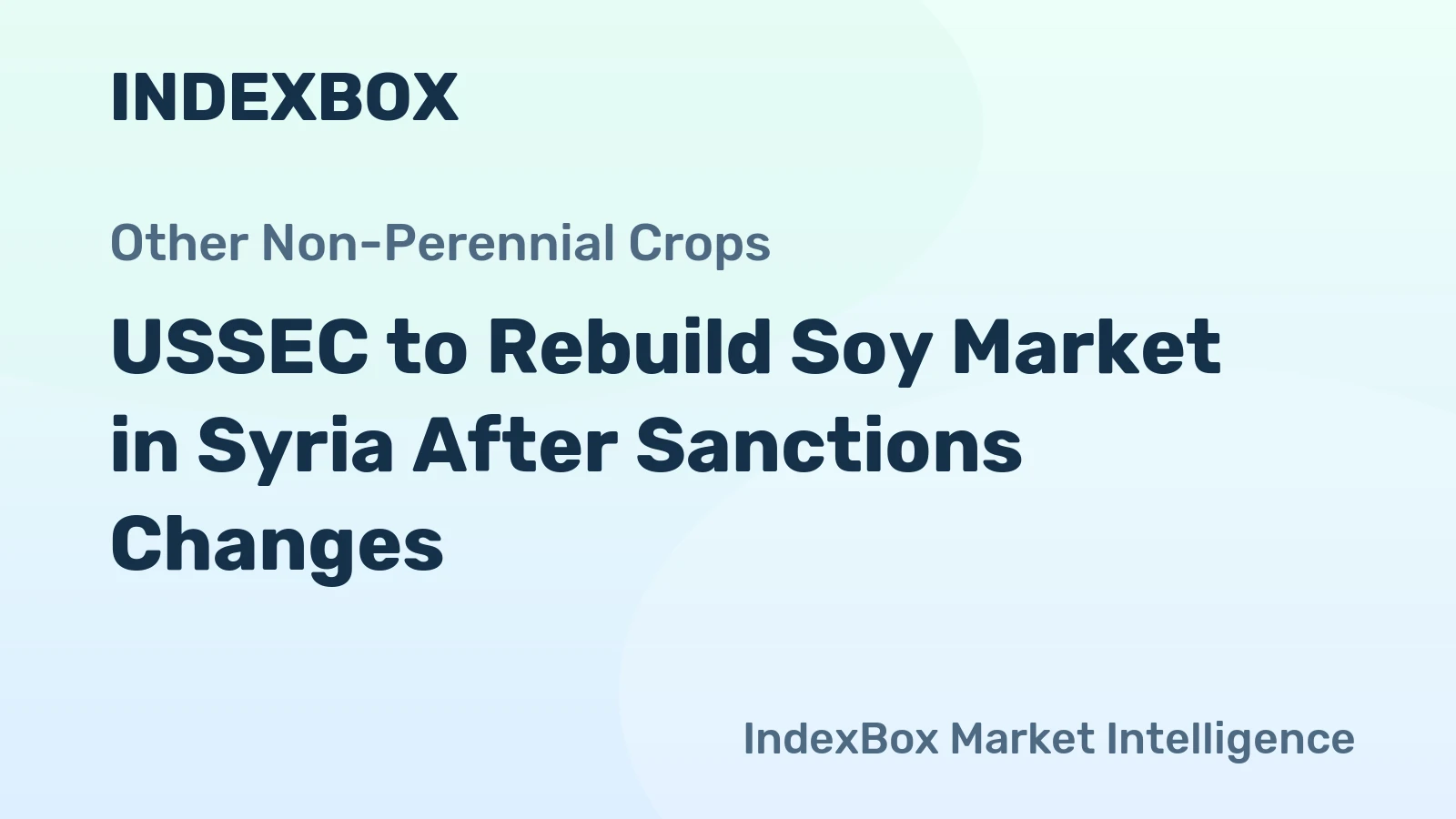 USSEC to Rebuild Soy Market in Syria After Sanctions Changes
