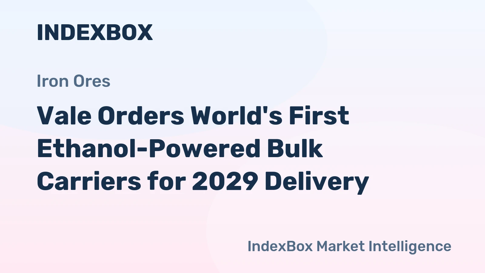 Vale Orders World's First Ethanol-Powered Bulk Carriers for 2029 Delivery