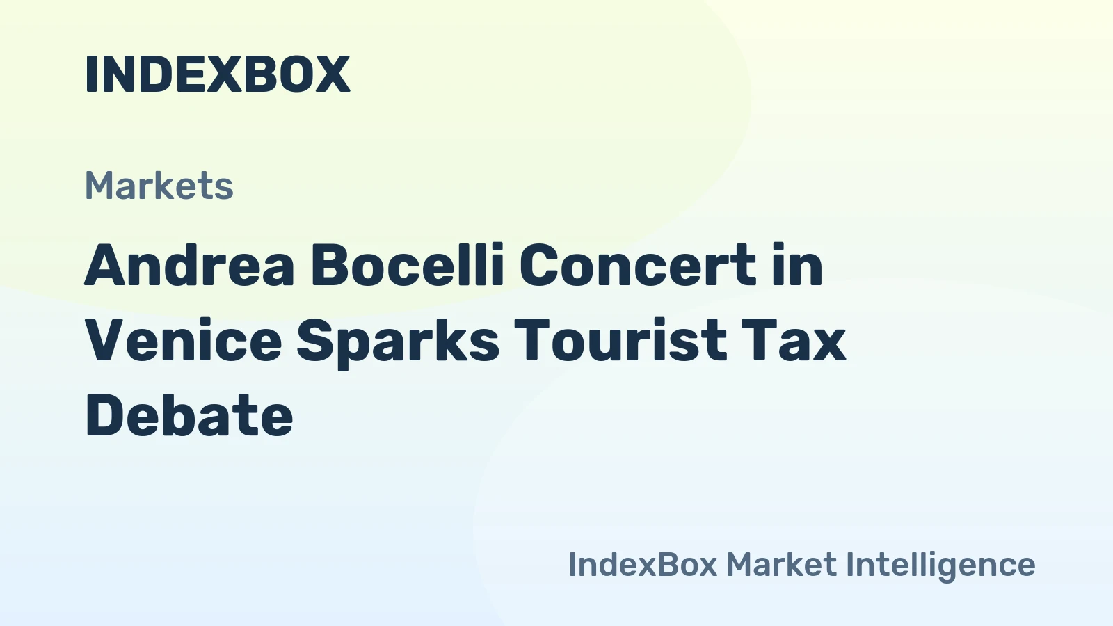 Andrea Bocelli Concert in Venice Sparks Tourist Tax Debate