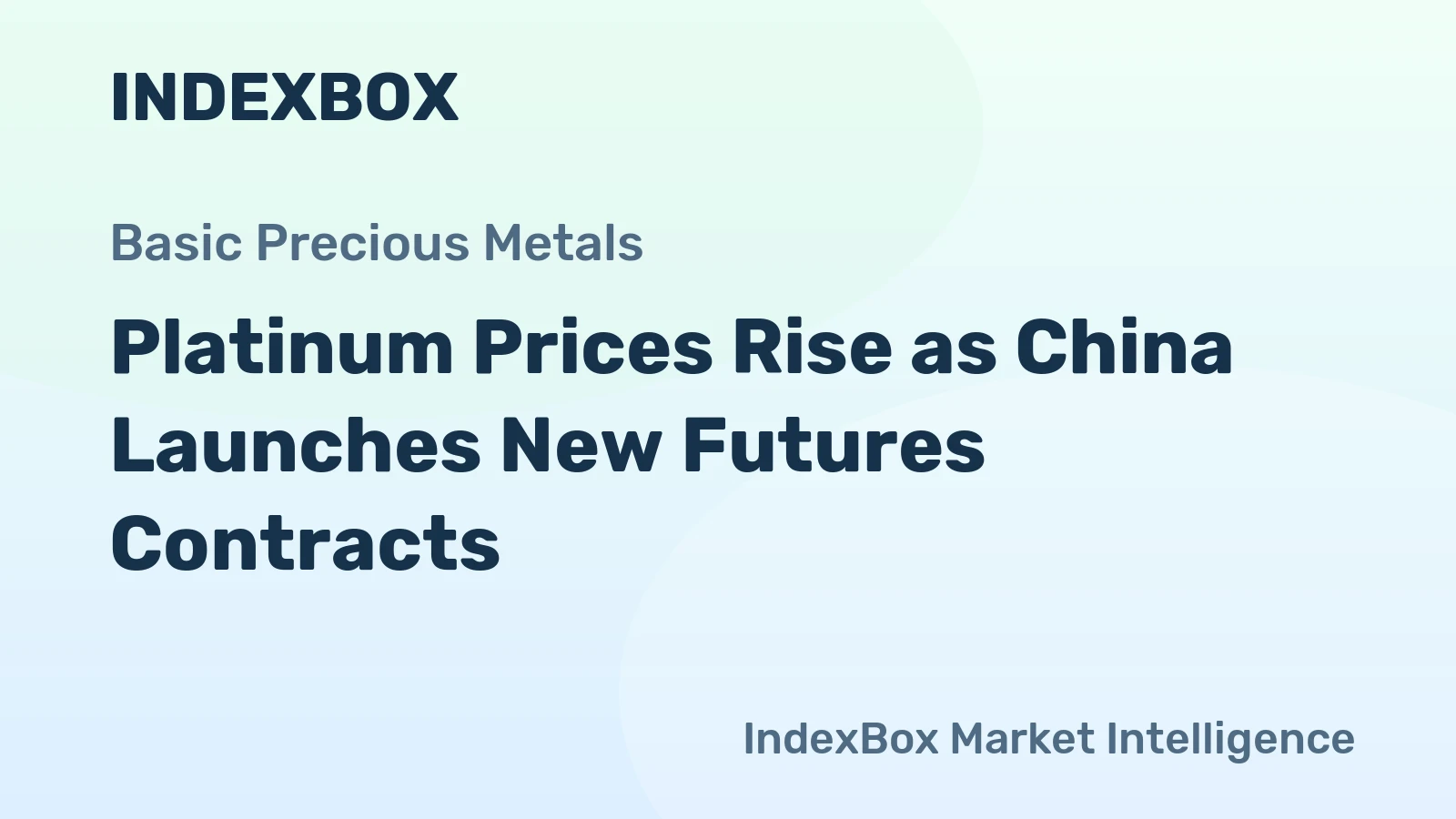 Platinum Prices Rise as China Launches New Futures Contracts