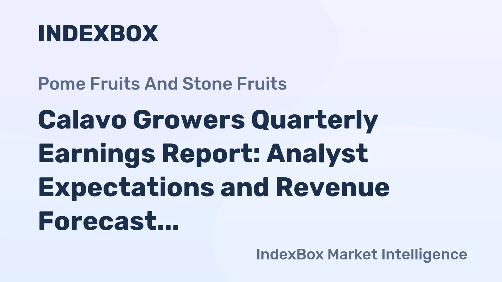 Calavo Growers Quarterly Earnings Report: Analyst Expectations and Revenue Forecast