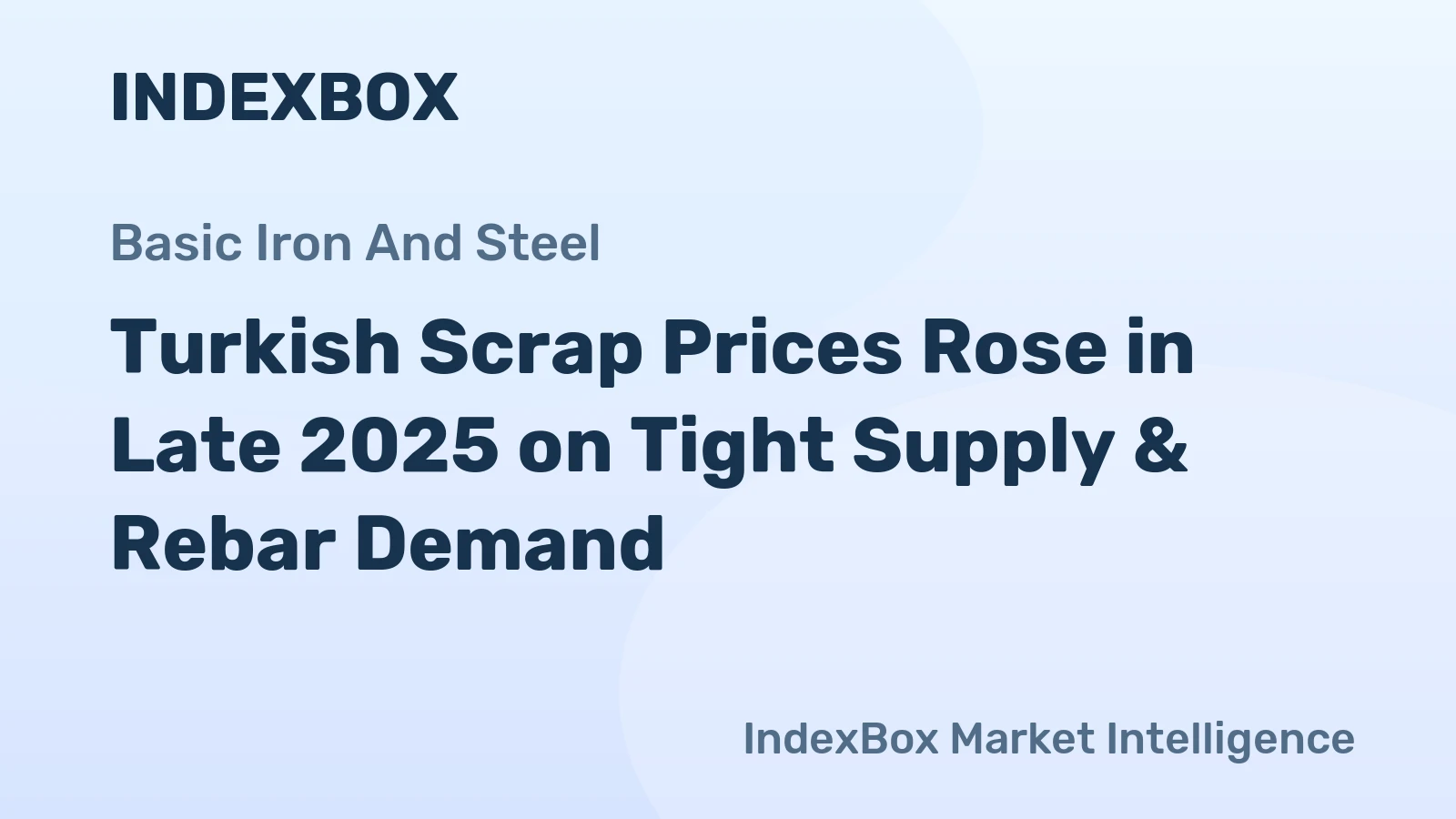 Turkish Scrap Prices Rose in Late 2025 on Tight Supply & Rebar Demand