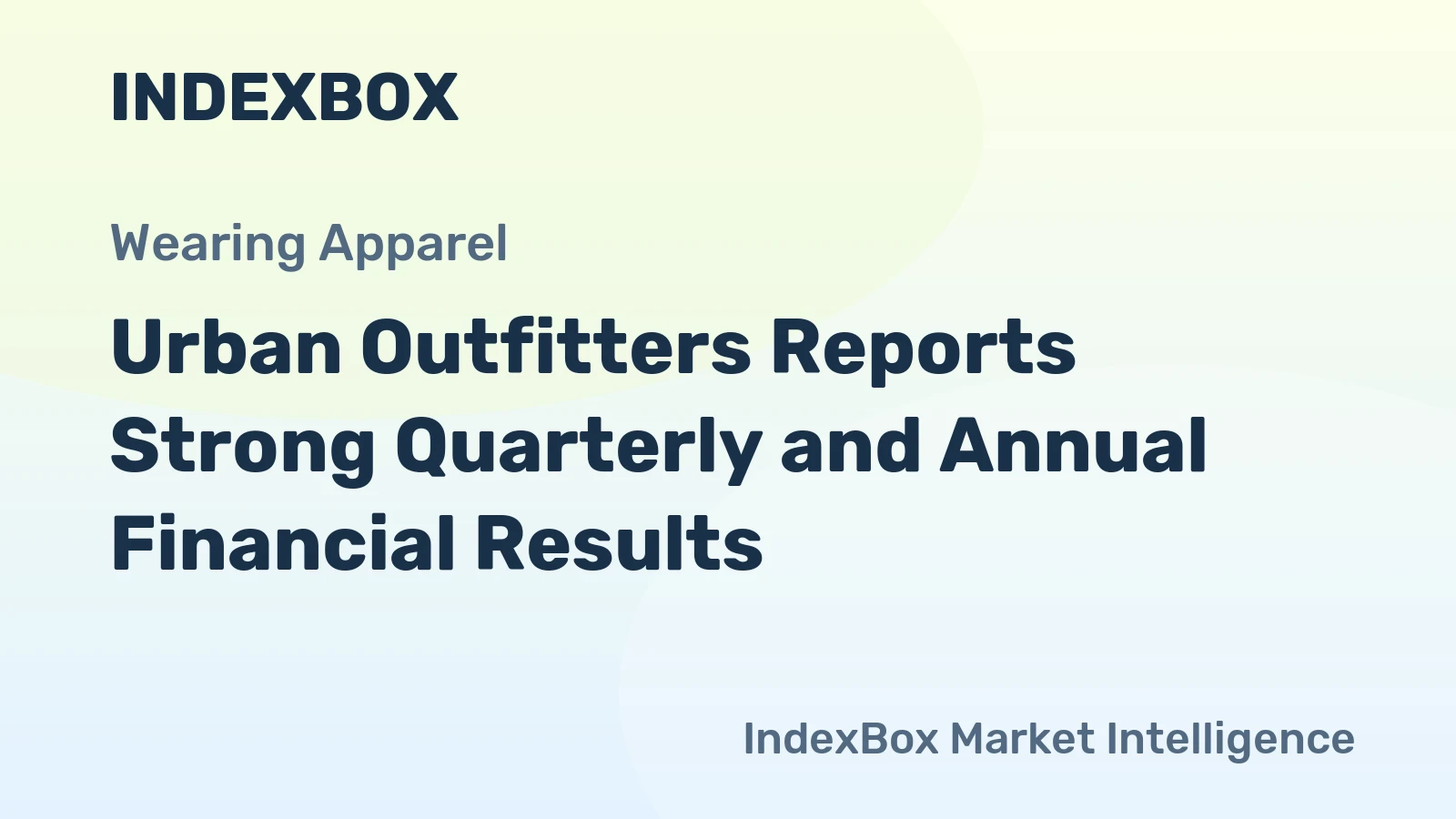 Urban Outfitters Reports Strong Quarterly and Annual Financial Results