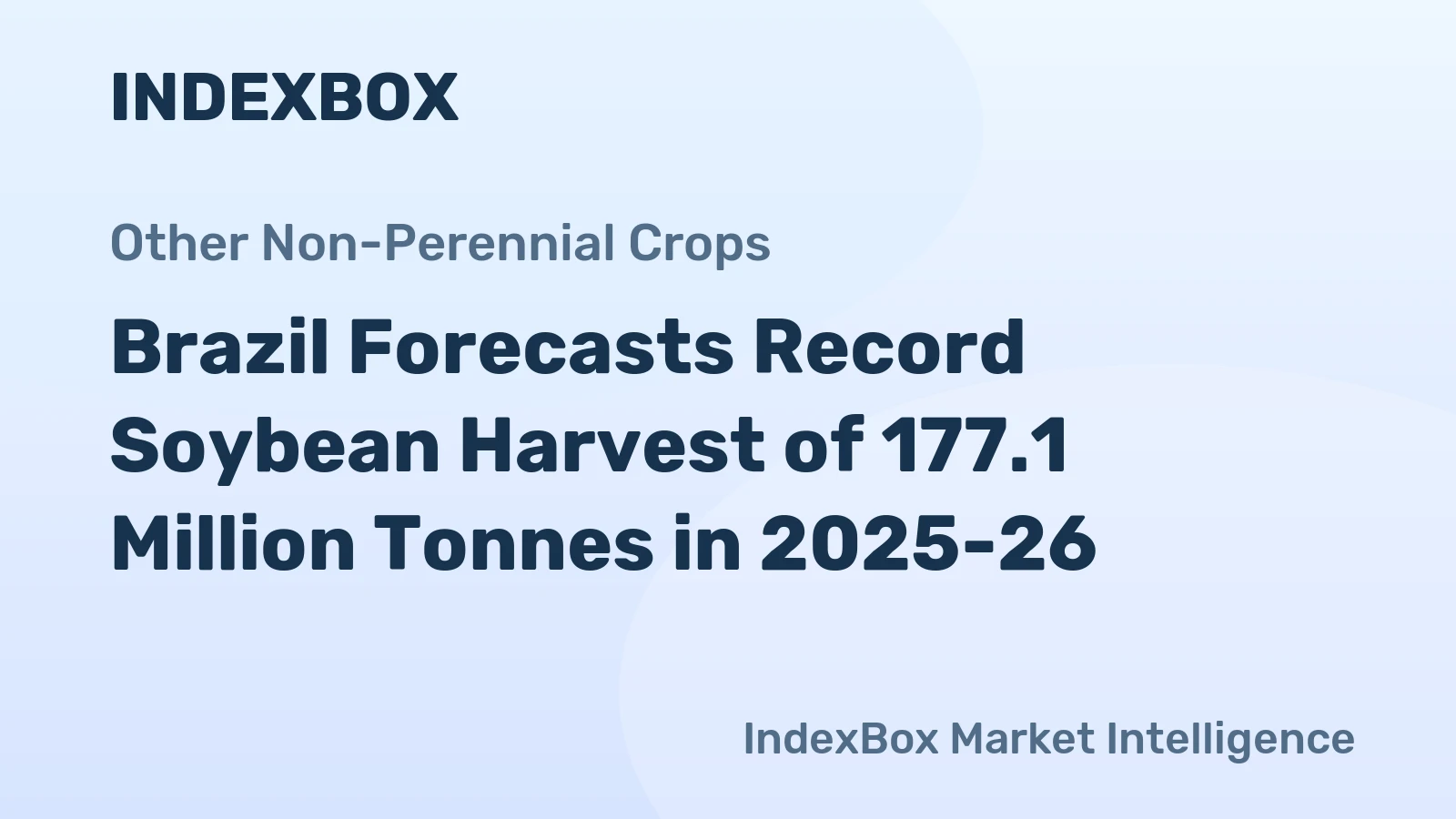 Brazil Forecasts Record Soybean Harvest of 177.1 Million Tonnes in 2025-26