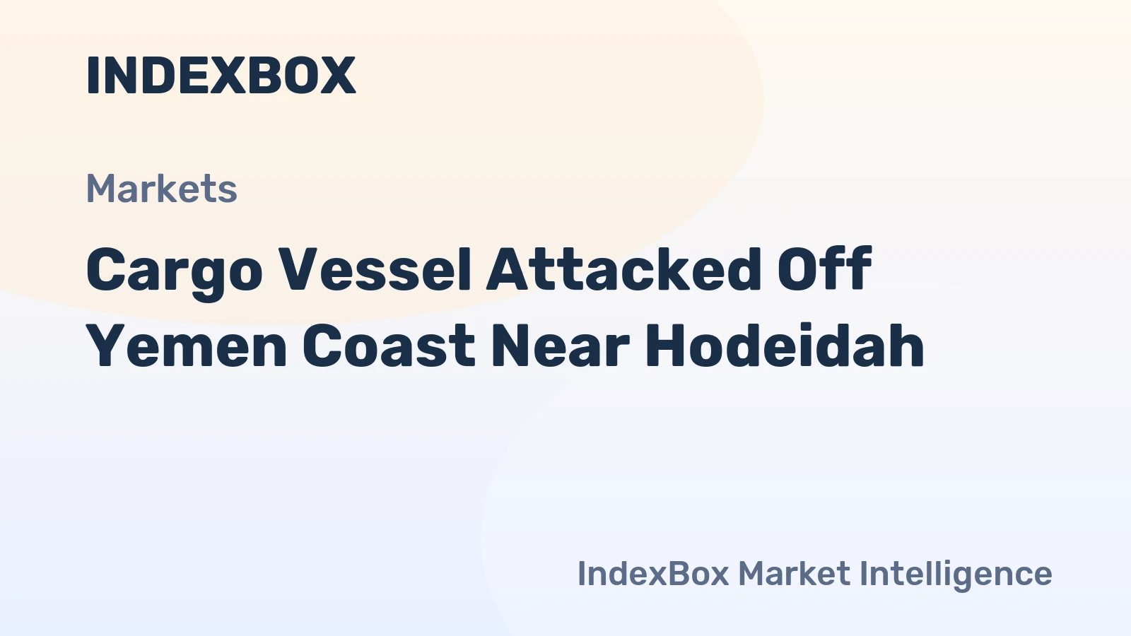 Cargo Vessel Attacked Off Yemen Coast Near Hodeidah