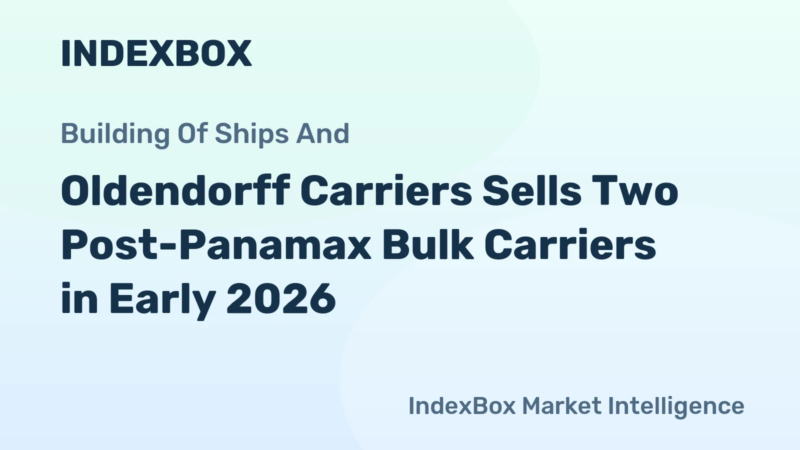 Oldendorff Carriers Sells Two Post-Panamax Bulk Carriers in Early 2026