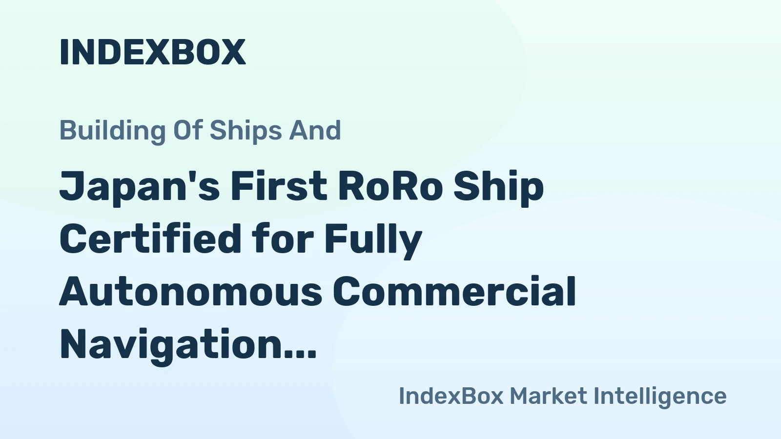 Japan's First RoRo Ship Certified for Fully Autonomous Commercial Navigation