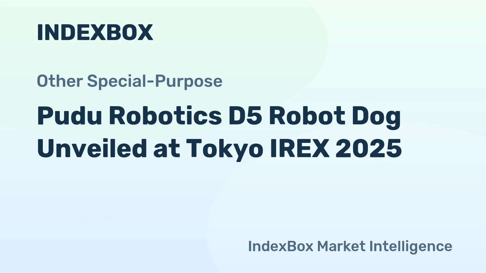 Pudu Robotics D5 Robot Dog Unveiled at Tokyo IREX 2025