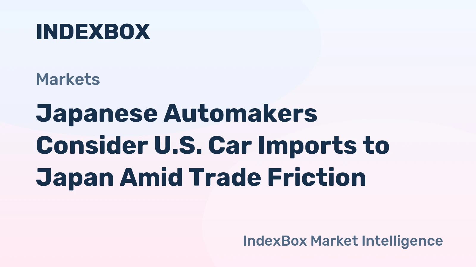 Japanese Automakers Consider U.S. Car Imports to Japan Amid Trade Friction