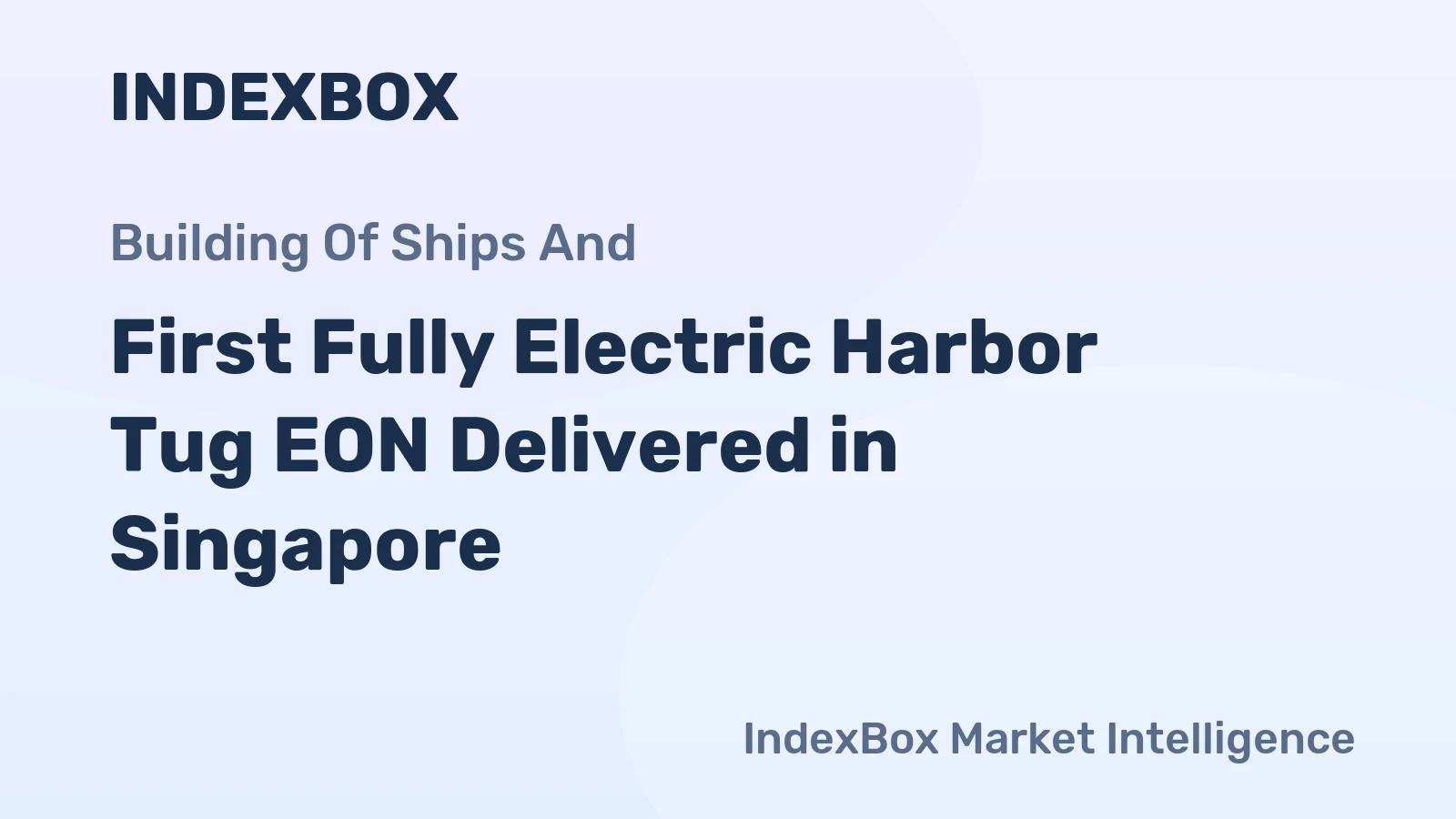 First Fully Electric Harbor Tug EON Delivered in Singapore