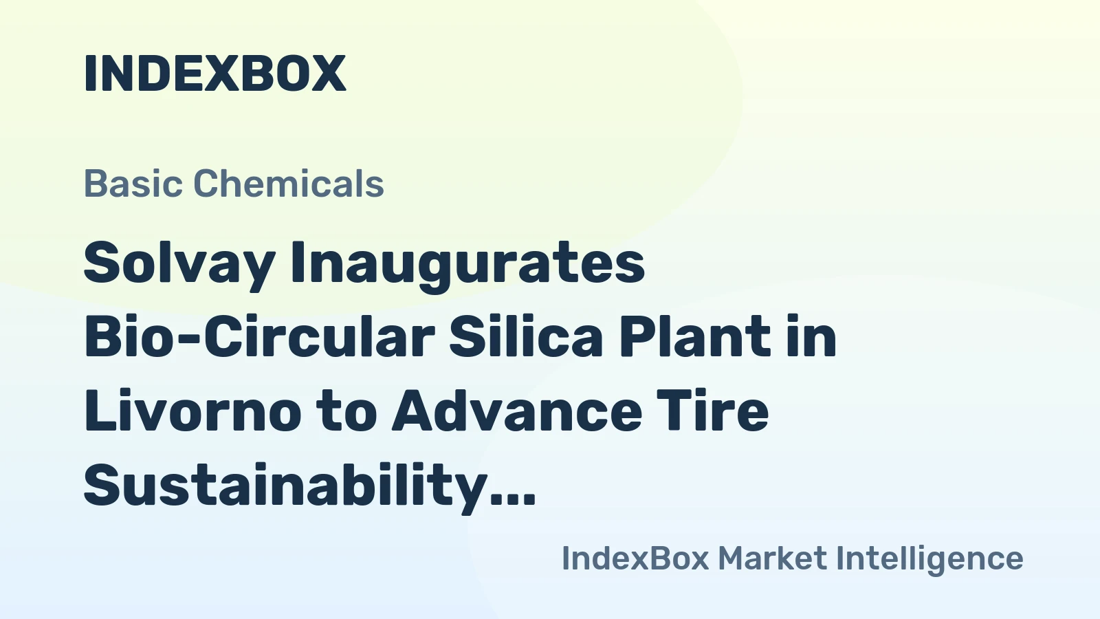 Solvay Inaugurates Bio-Circular Silica Plant in Livorno to Advance Tire Sustainability