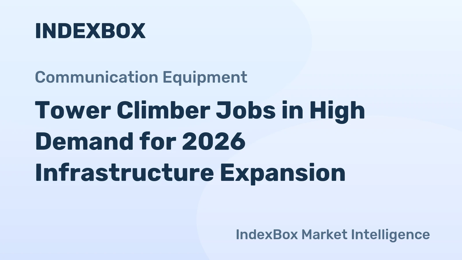 Tower Climber Jobs in High Demand for 2026 Infrastructure Expansion