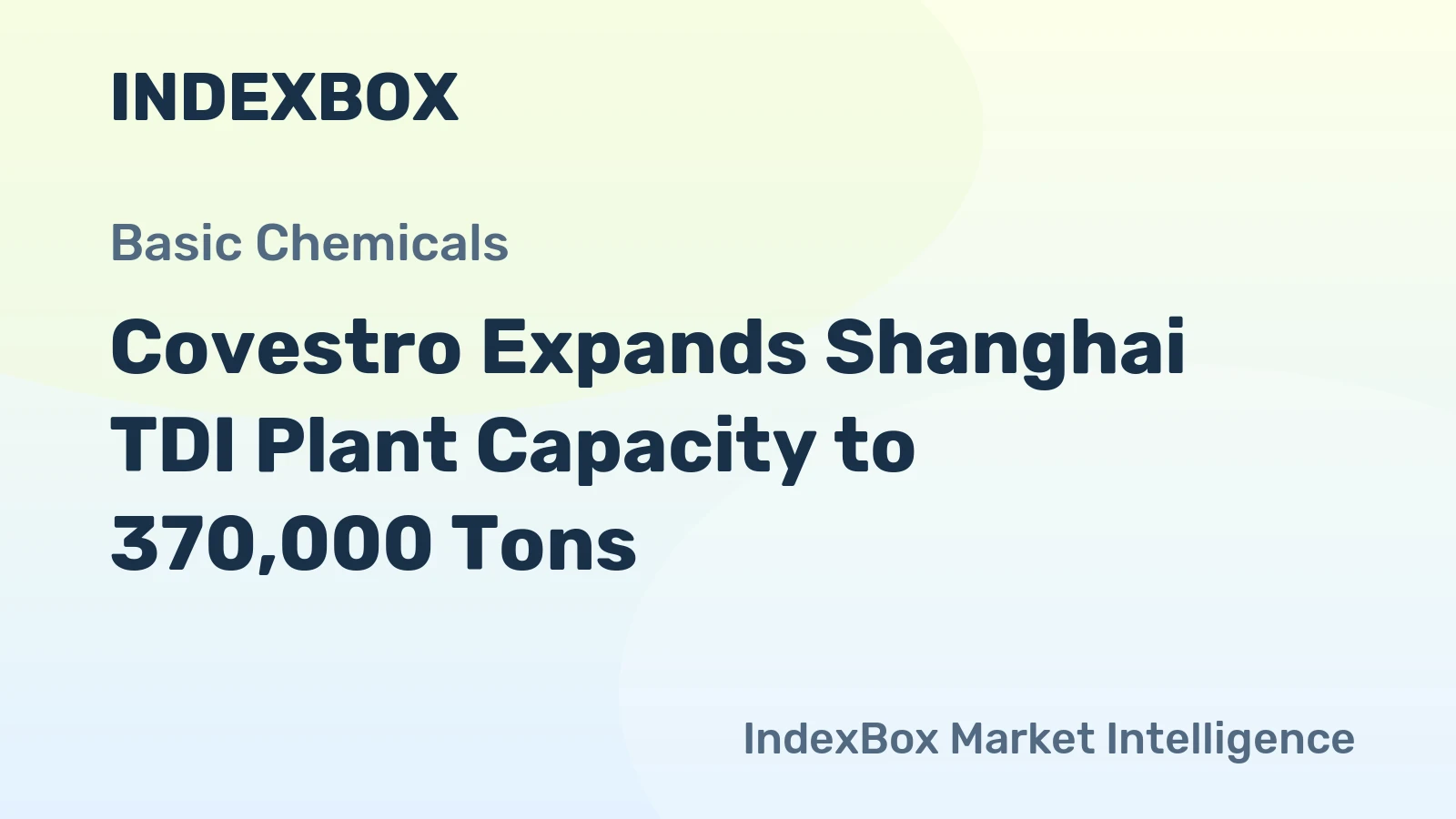 Covestro Expands Shanghai TDI Plant Capacity to 370,000 Tons