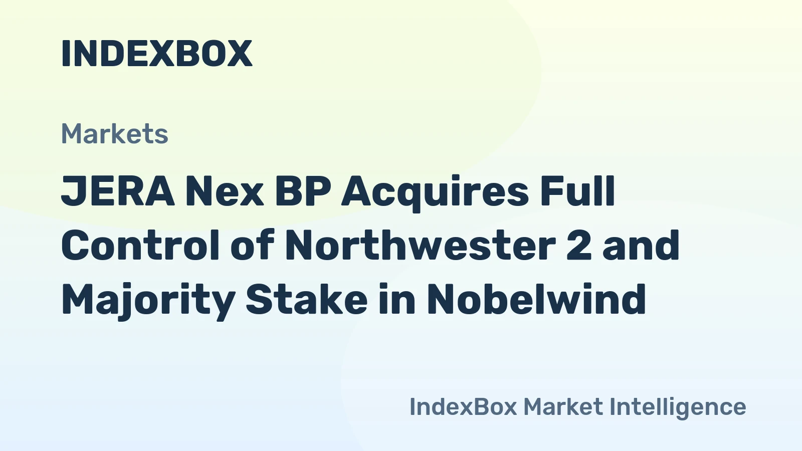 JERA Nex BP Acquires Full Control of Northwester 2 and Majority Stake in Nobelwind