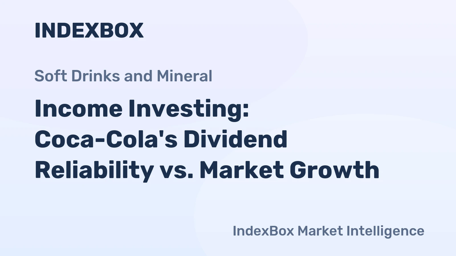 Income Investing: Coca-Cola's Dividend Reliability vs. Market Growth