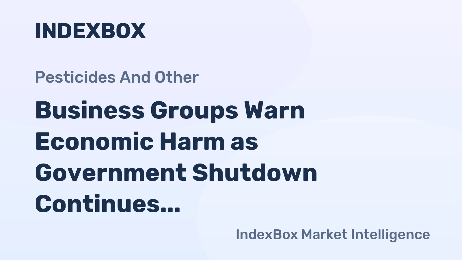 Business Groups Warn Economic Harm as Government Shutdown Continues