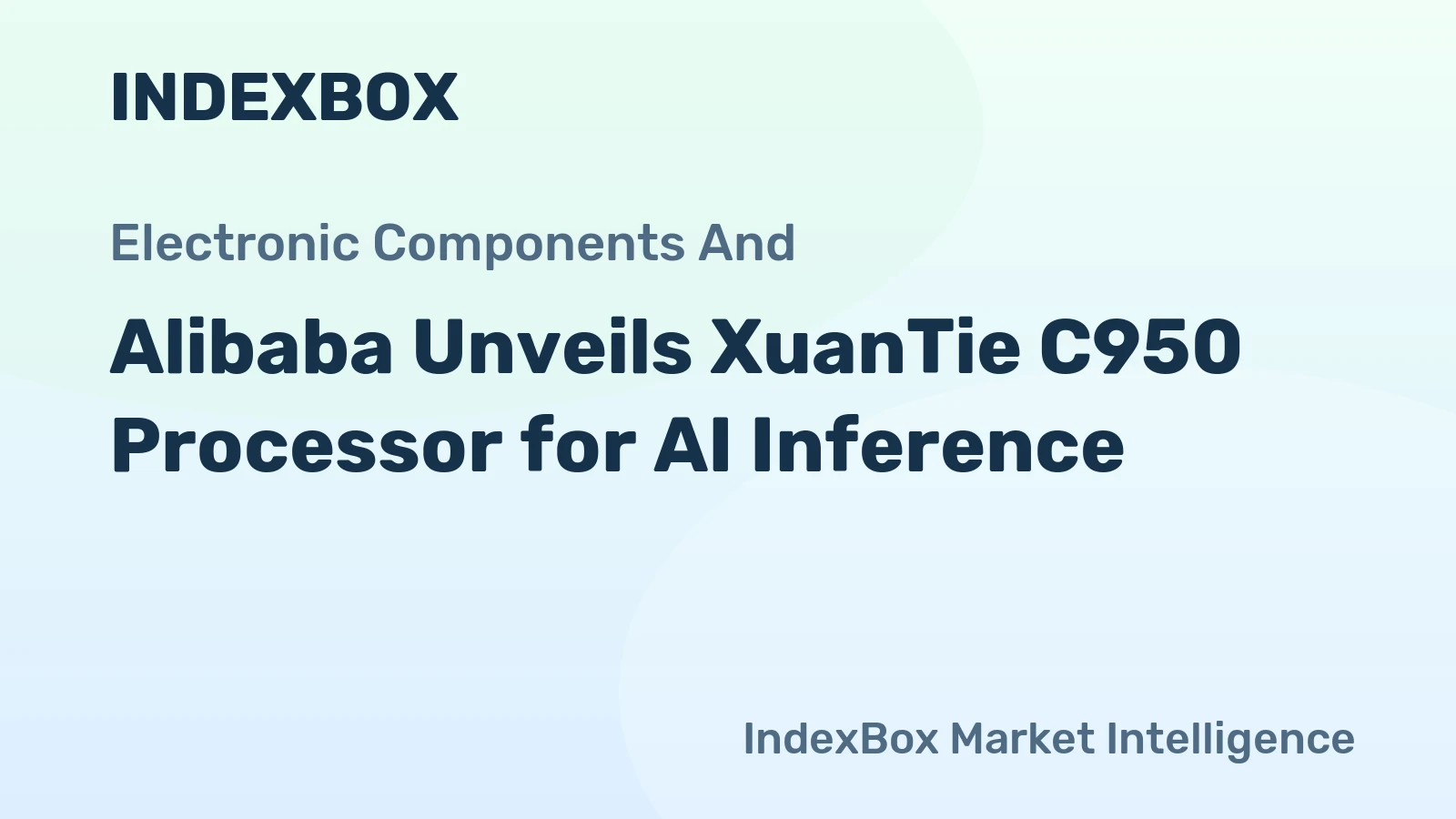Alibaba Unveils XuanTie C950 Processor for AI Inference