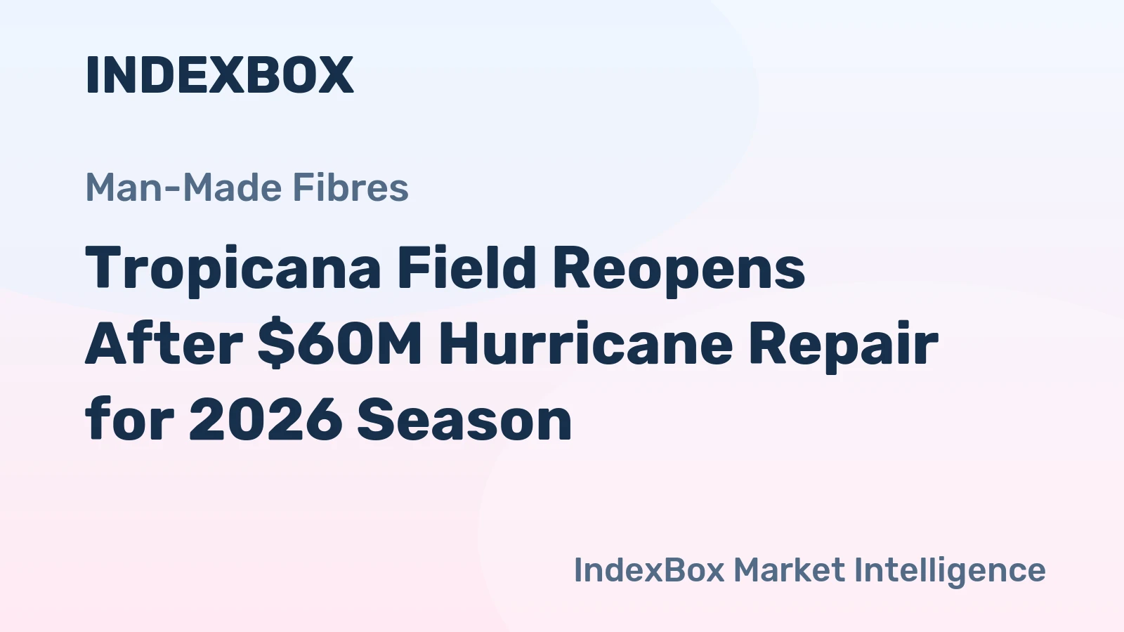 Tropicana Field Reopens After $60M Hurricane Repair for 2026 Season