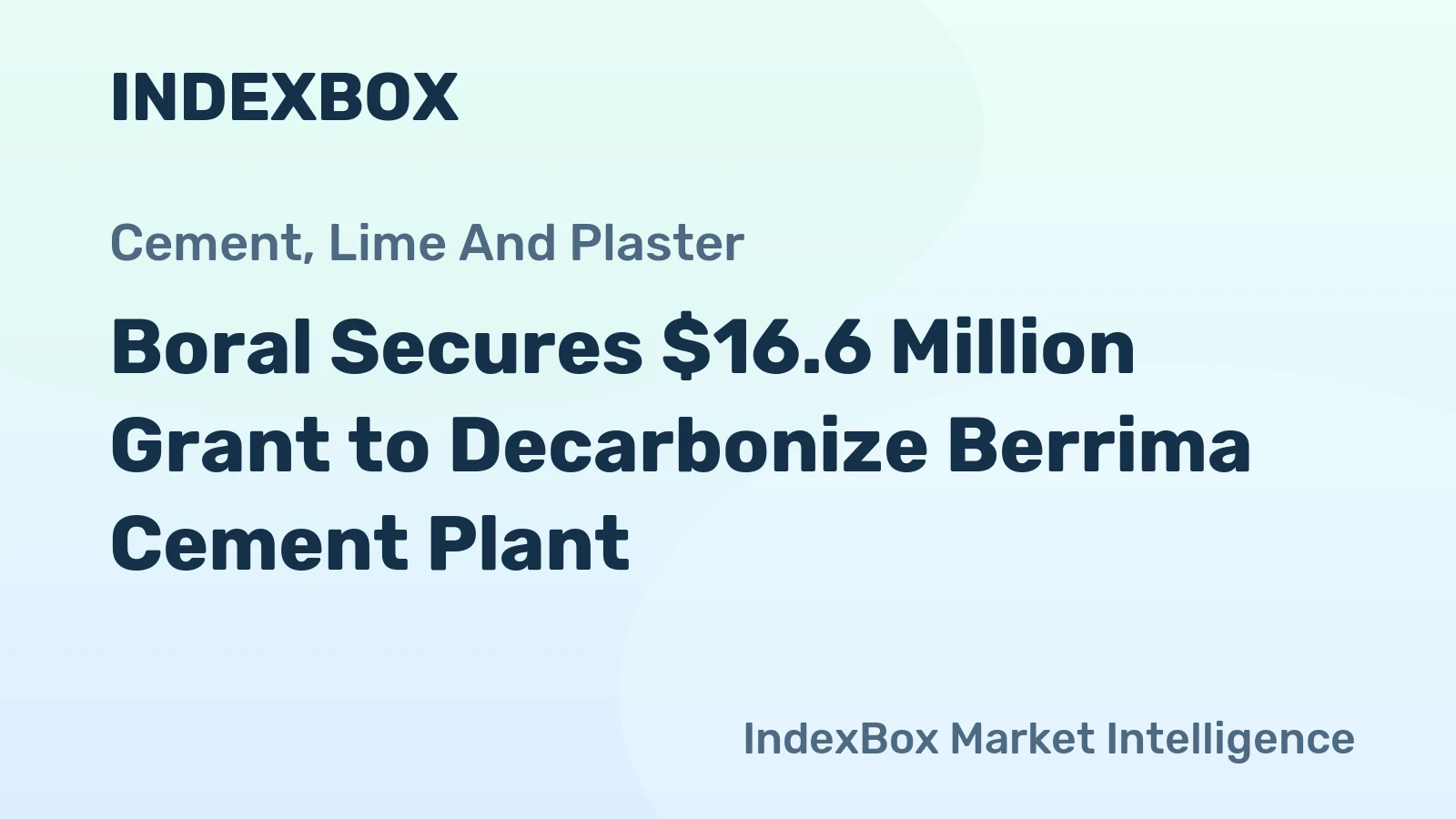 Boral Secures $16.6 Million Grant to Decarbonize Berrima Cement Plant