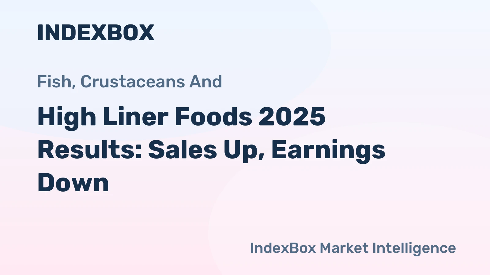 High Liner Foods 2025 Results: Sales Up, Earnings Down