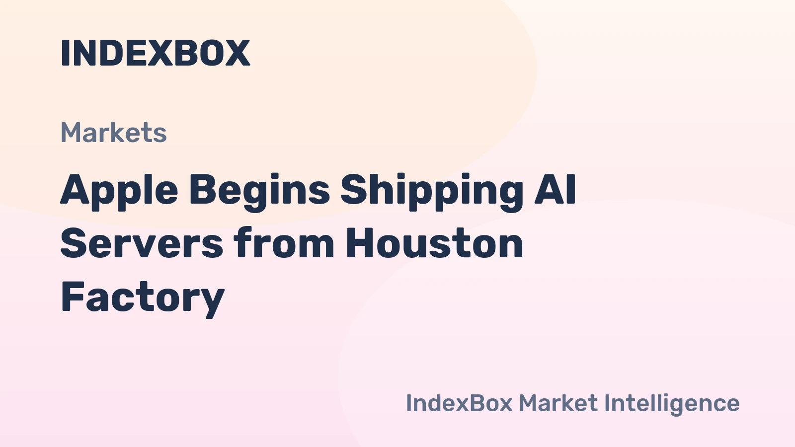 Apple Begins Shipping AI Servers from Houston Factory