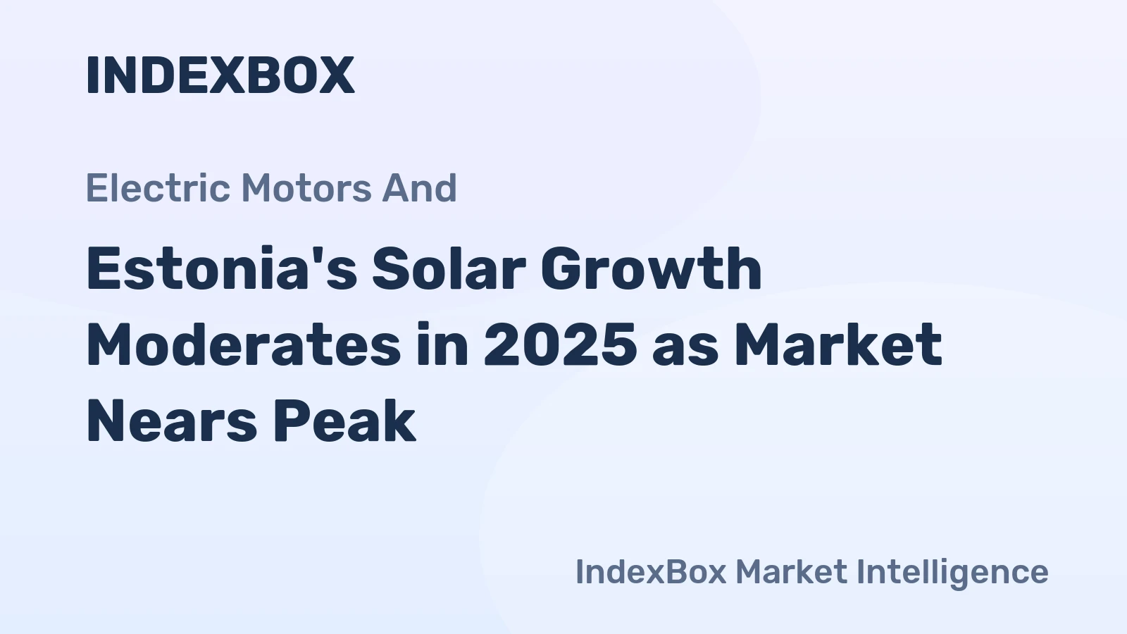 Estonia's Solar Growth Moderates in 2025 as Market Nears Peak