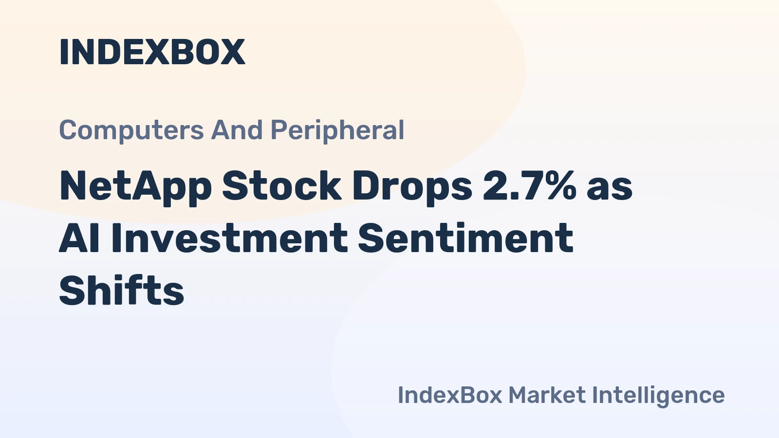 NetApp Stock Drops 2.7% as AI Investment Sentiment Shifts