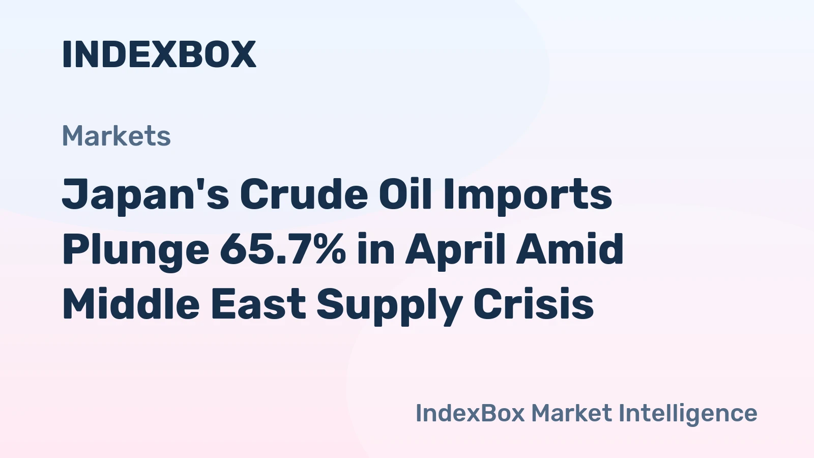 Japan's Crude Oil Imports Plunge 65.7% in April Amid Middle East Supply Crisis