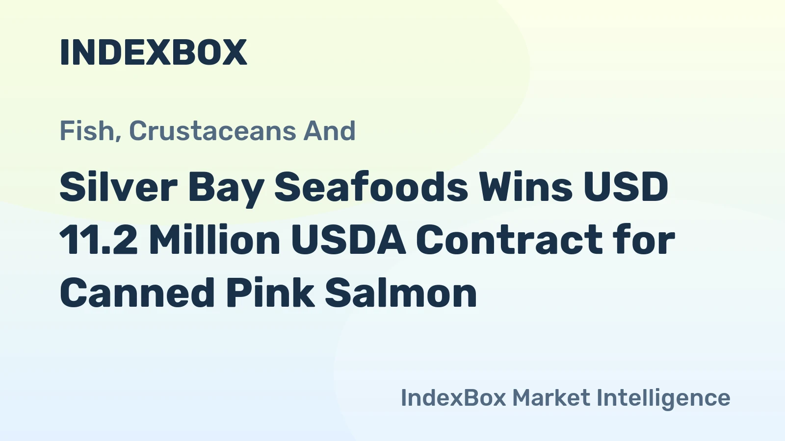 Silver Bay Seafoods Wins USD 11.2 Million USDA Contract for Canned Pink Salmon