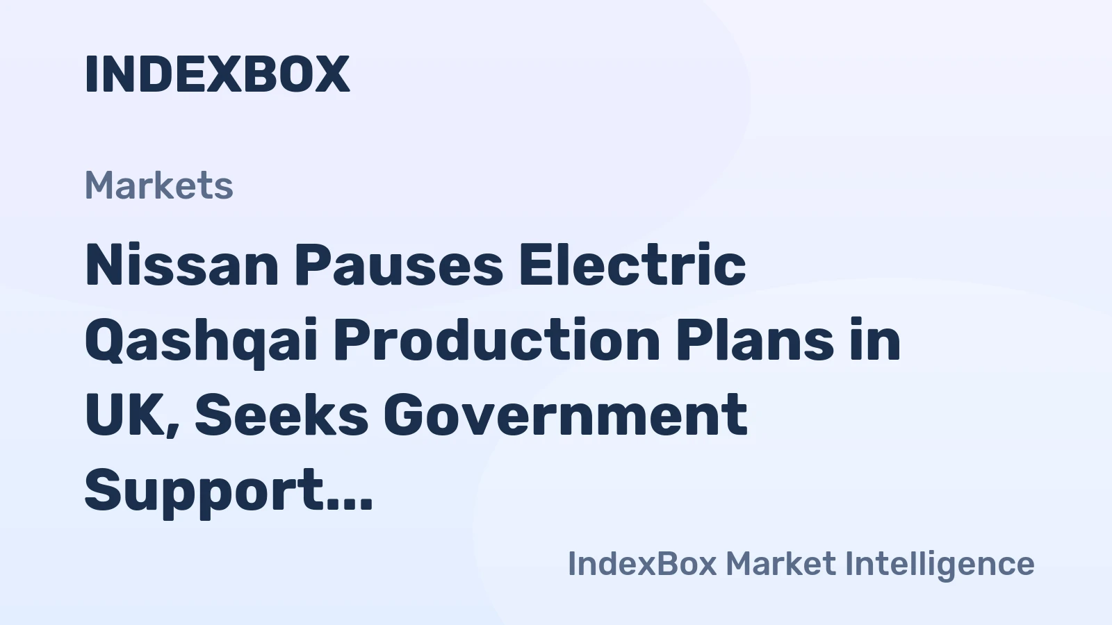 Nissan Pauses Electric Qashqai Production Plans in UK, Seeks Government Support