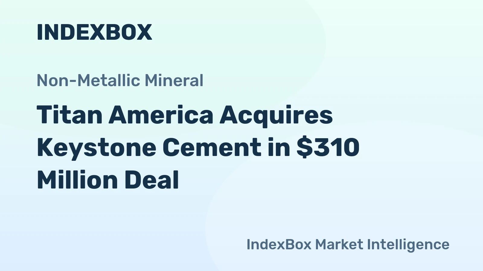 Titan America Acquires Keystone Cement in $310 Million Deal