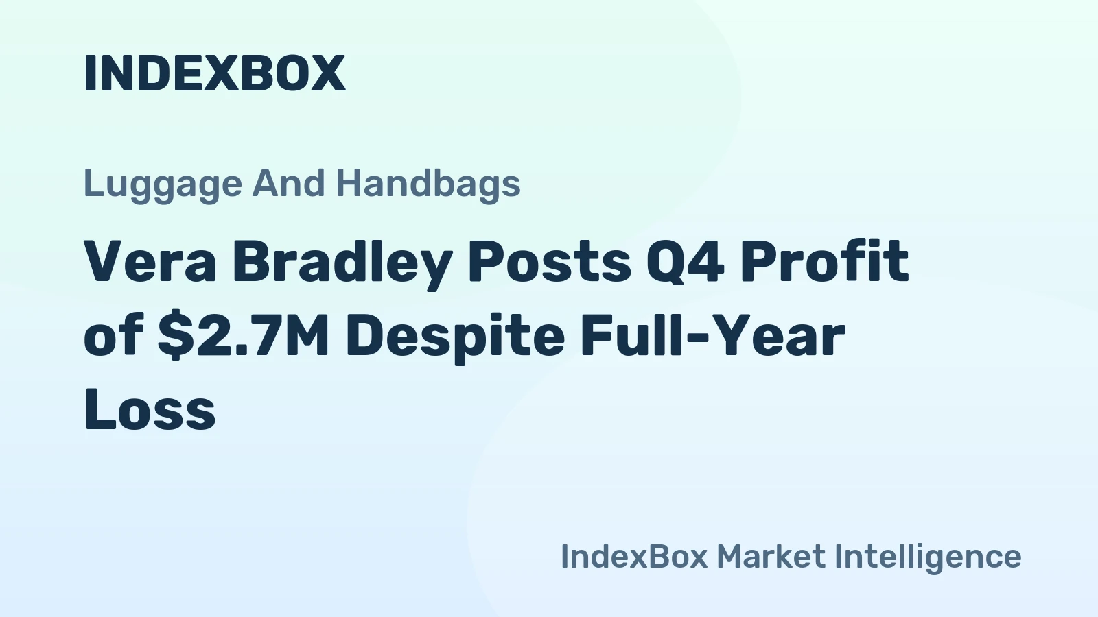 Vera Bradley Posts Q4 Profit of $2.7M Despite Full-Year Loss