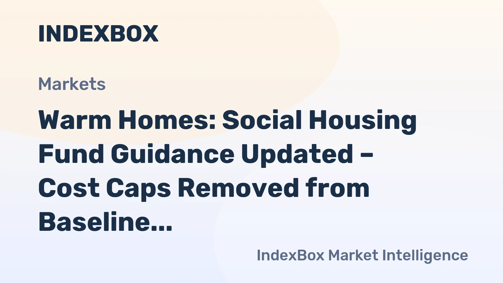 Warm Homes: Social Housing Fund Guidance Updated – Cost Caps Removed from Baseline