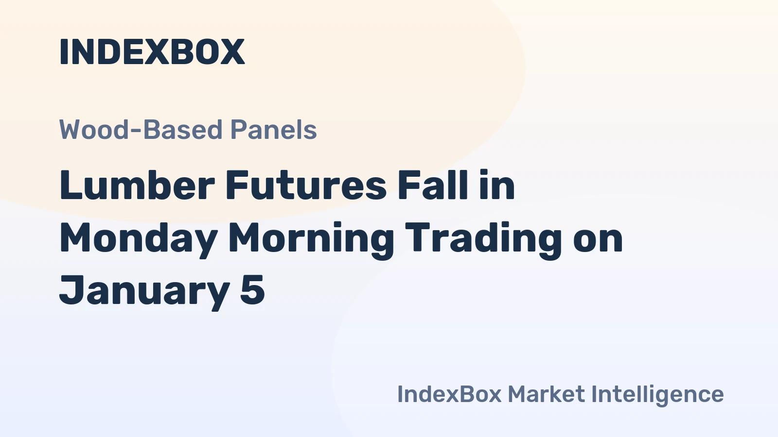 Lumber Futures Fall in Monday Morning Trading on January 5