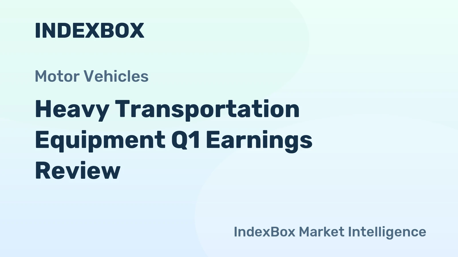 Heavy Transportation Equipment Q1 Earnings Review