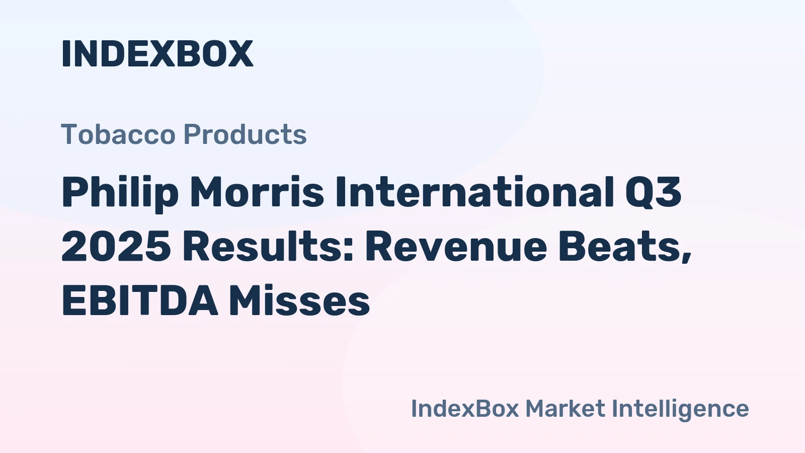 Philip Morris International Q3 2025 Results: Revenue Beats, EBITDA Misses