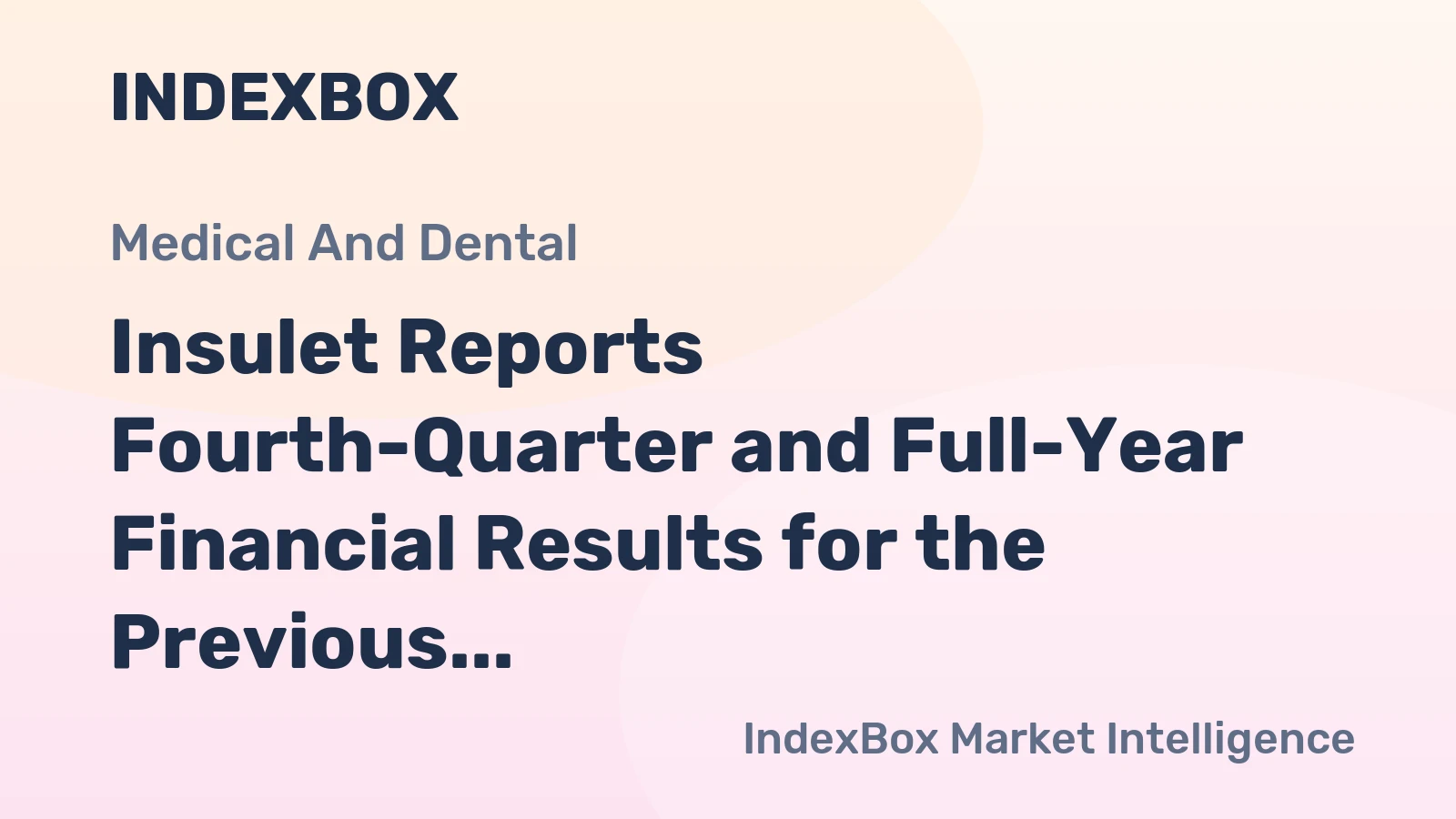 Insulet Reports Fourth-Quarter and Full-Year Financial Results for the Previous Year