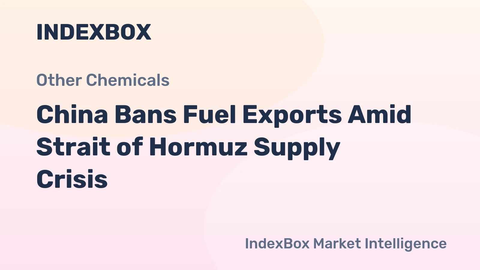 China Bans Fuel Exports Amid Strait of Hormuz Supply Crisis
