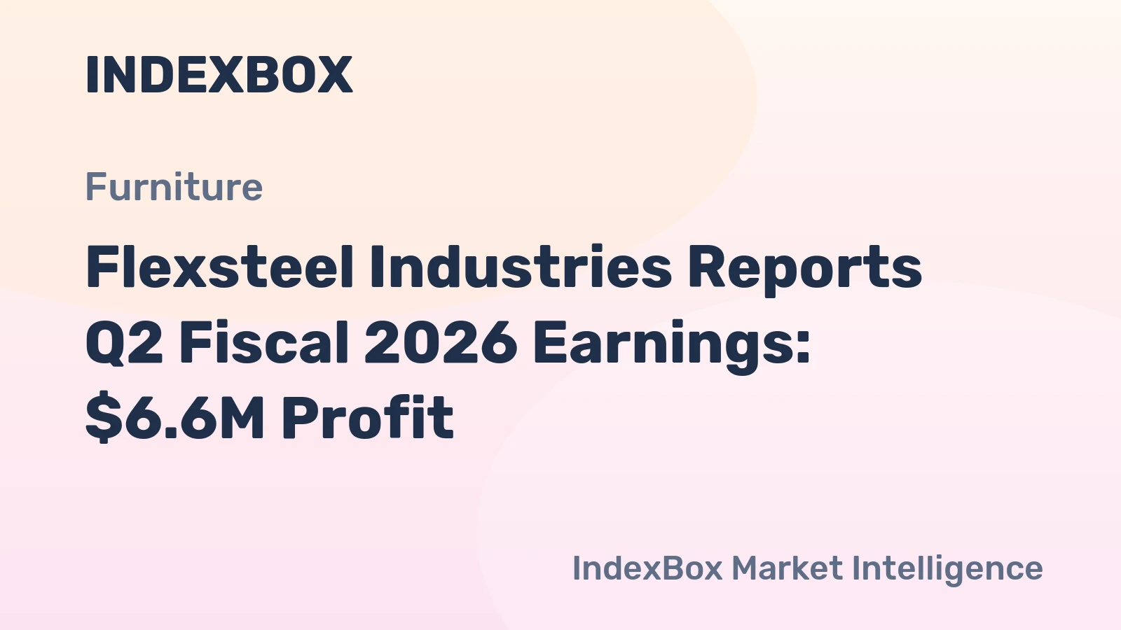 Flexsteel Industries Reports Q2 Fiscal 2026 Earnings: $6.6M Profit