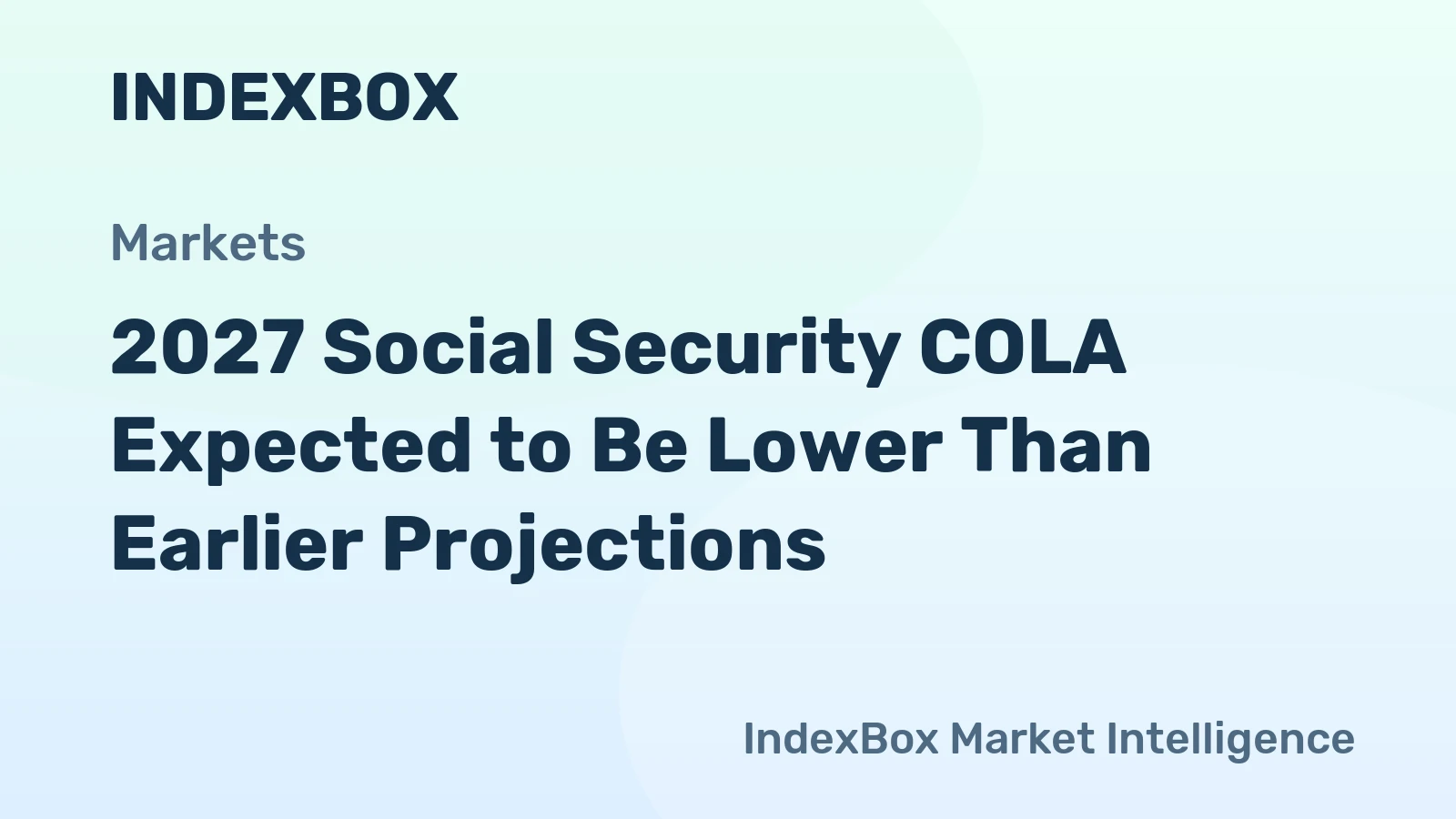 2027 Social Security COLA Expected to Be Lower Than Earlier Projections