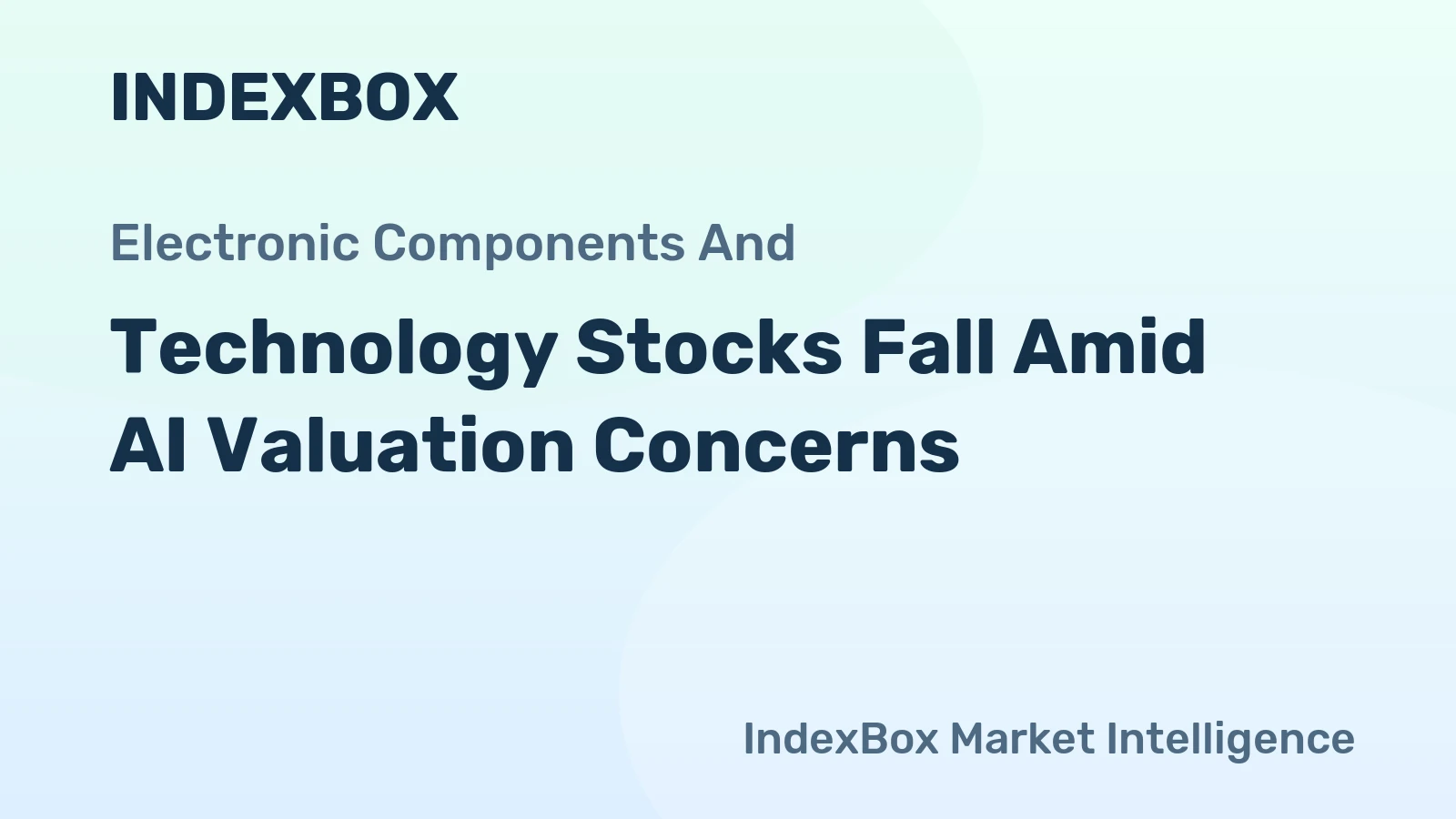 Technology Stocks Fall Amid AI Valuation Concerns