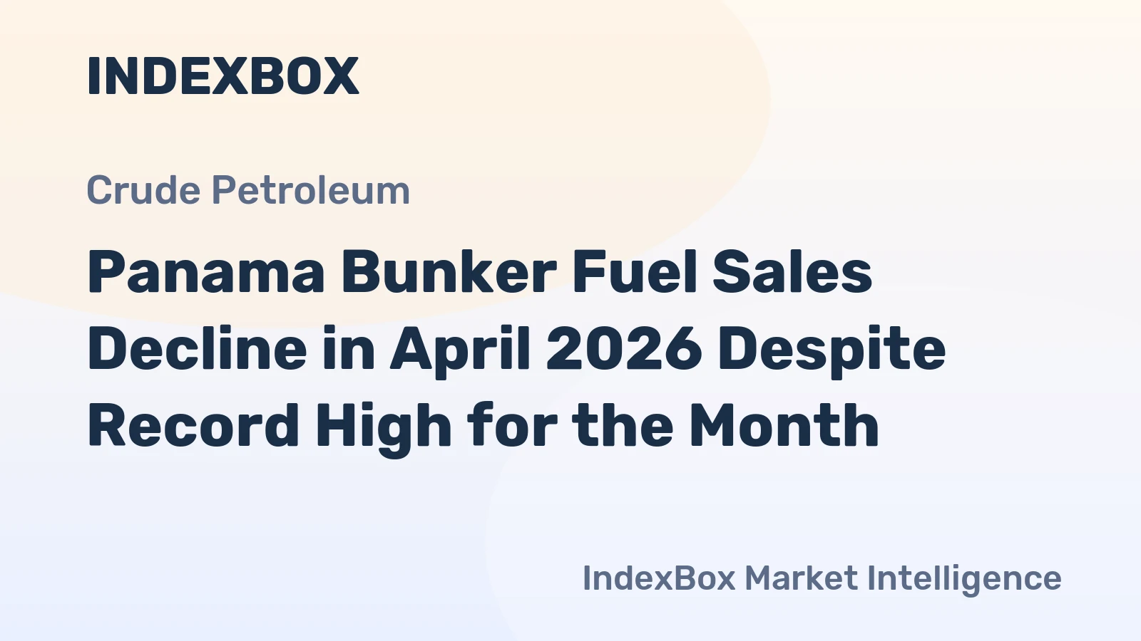 Panama Bunker Fuel Sales Decline in April 2026 Despite Record High for the Month