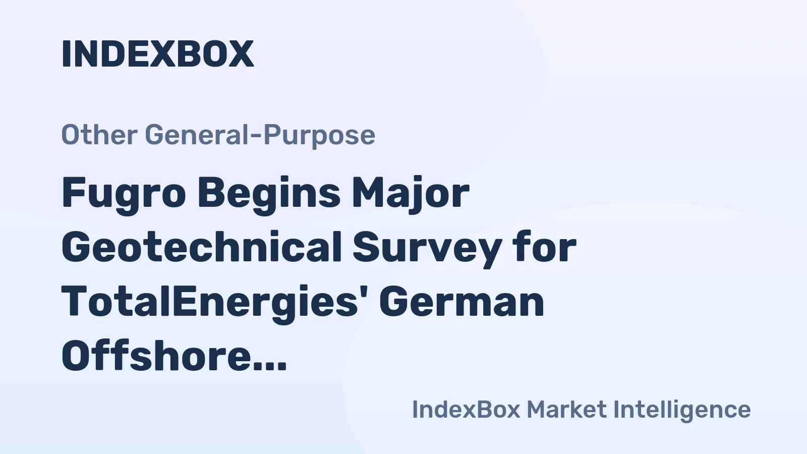 Fugro Begins Major Geotechnical Survey for TotalEnergies' German Offshore Wind Farm