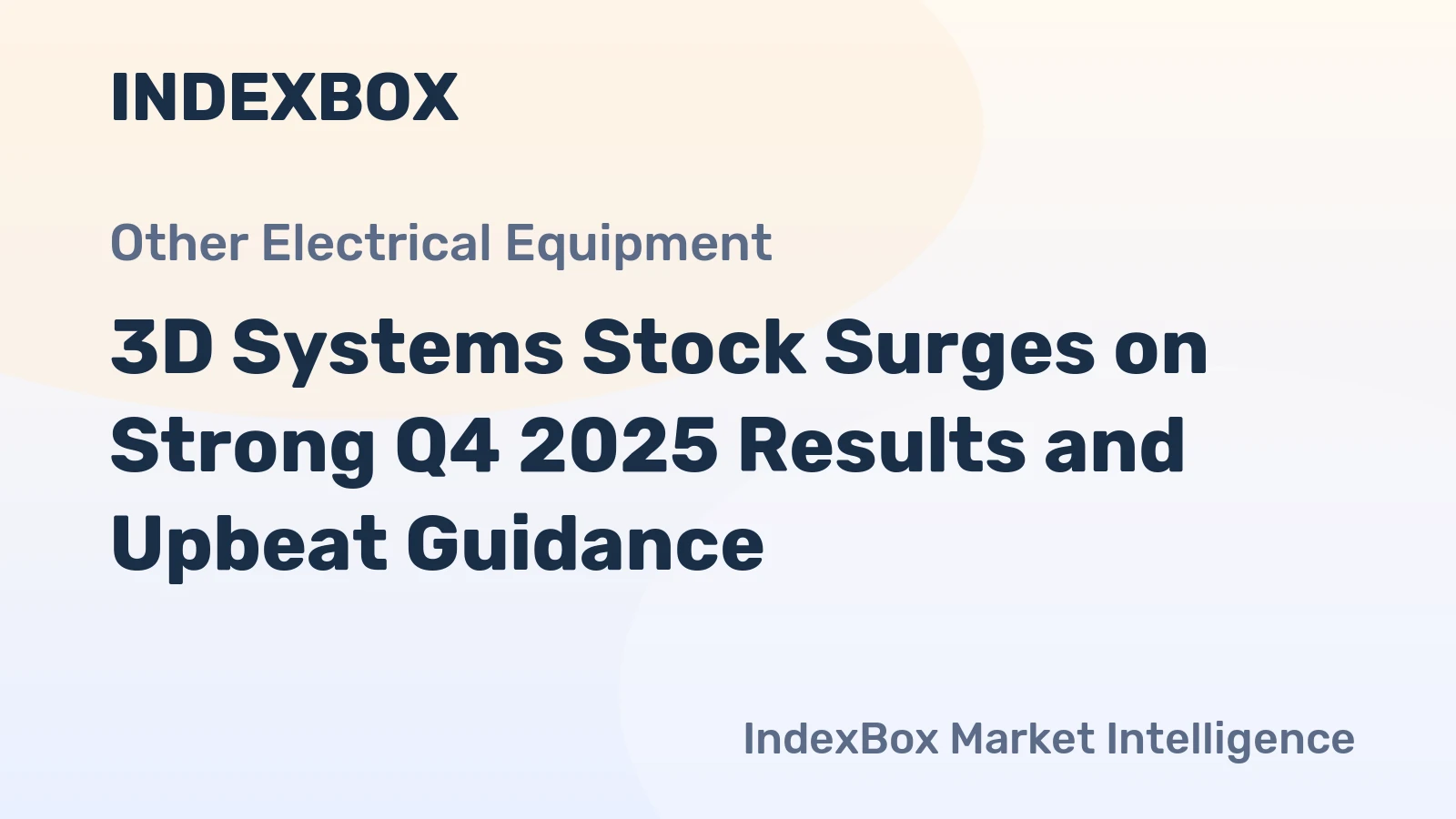 3D Systems Stock Surges on Strong Q4 2025 Results and Upbeat Guidance