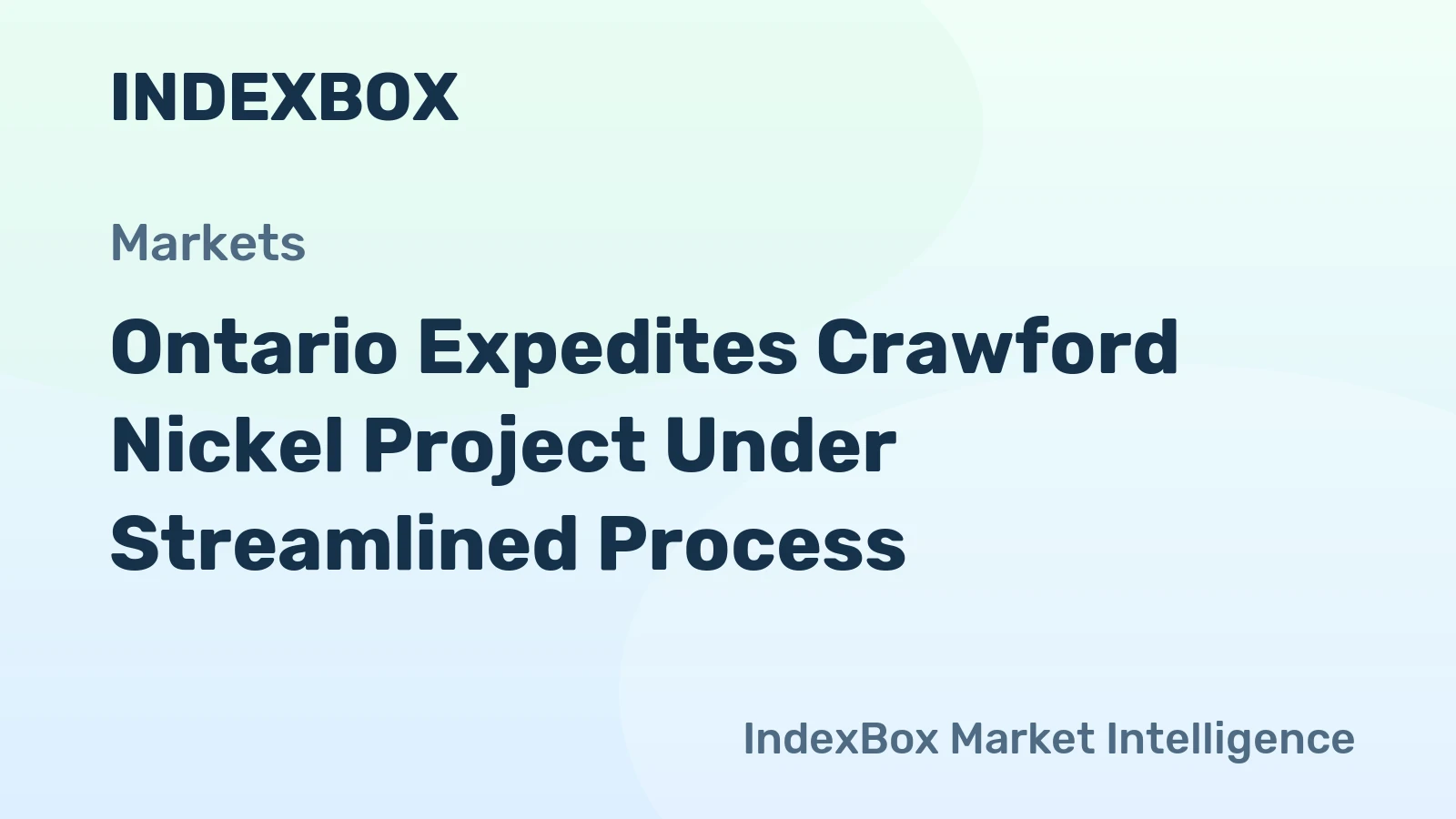 Ontario Expedites Crawford Nickel Project Under Streamlined Process