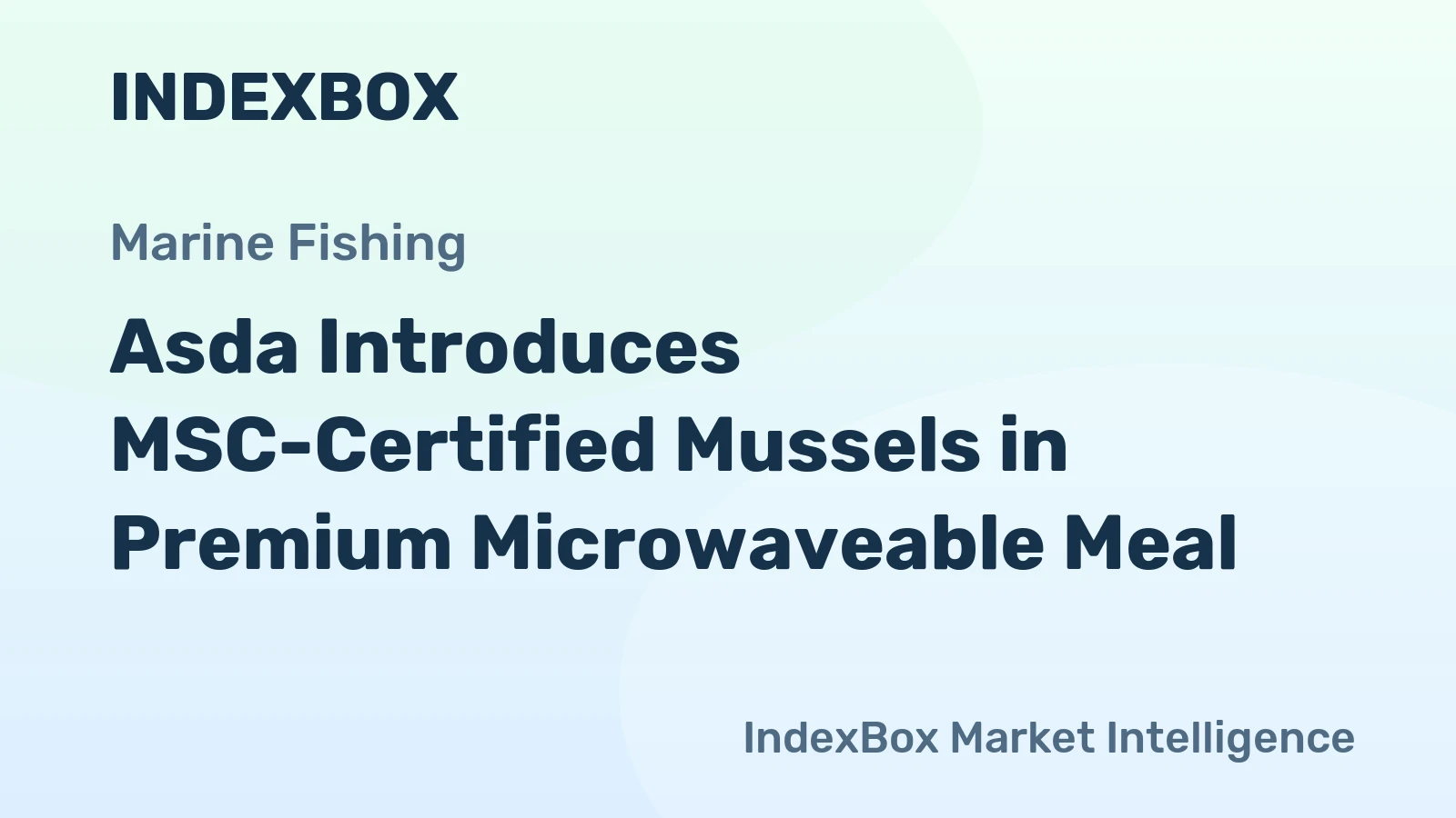 Asda Introduces MSC-Certified Mussels in Premium Microwaveable Meal
