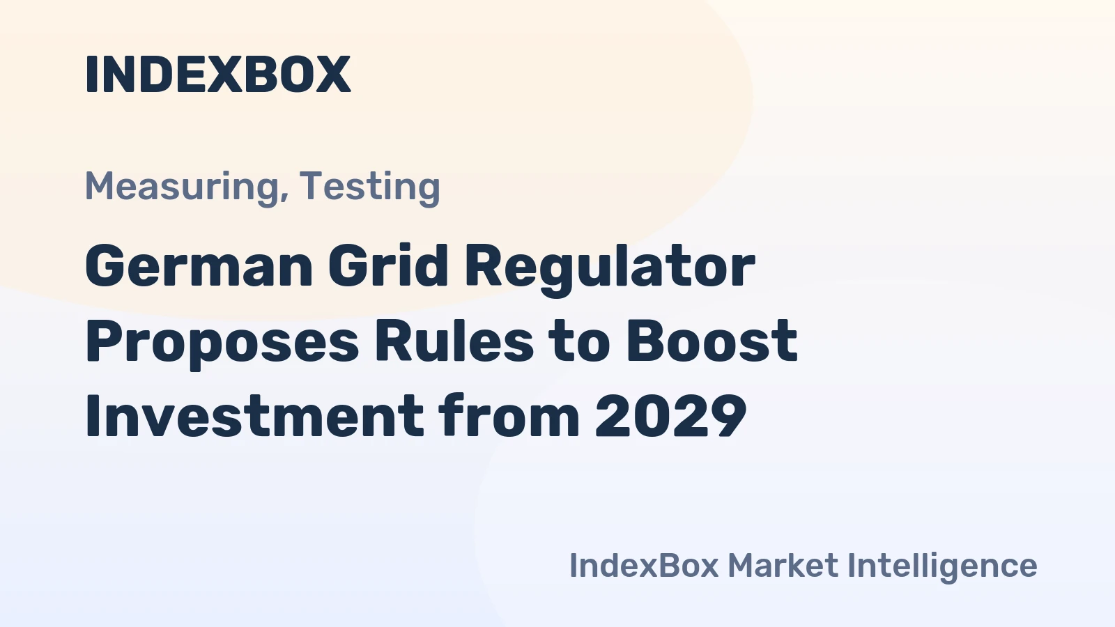 German Grid Regulator Proposes Rules to Boost Investment from 2029