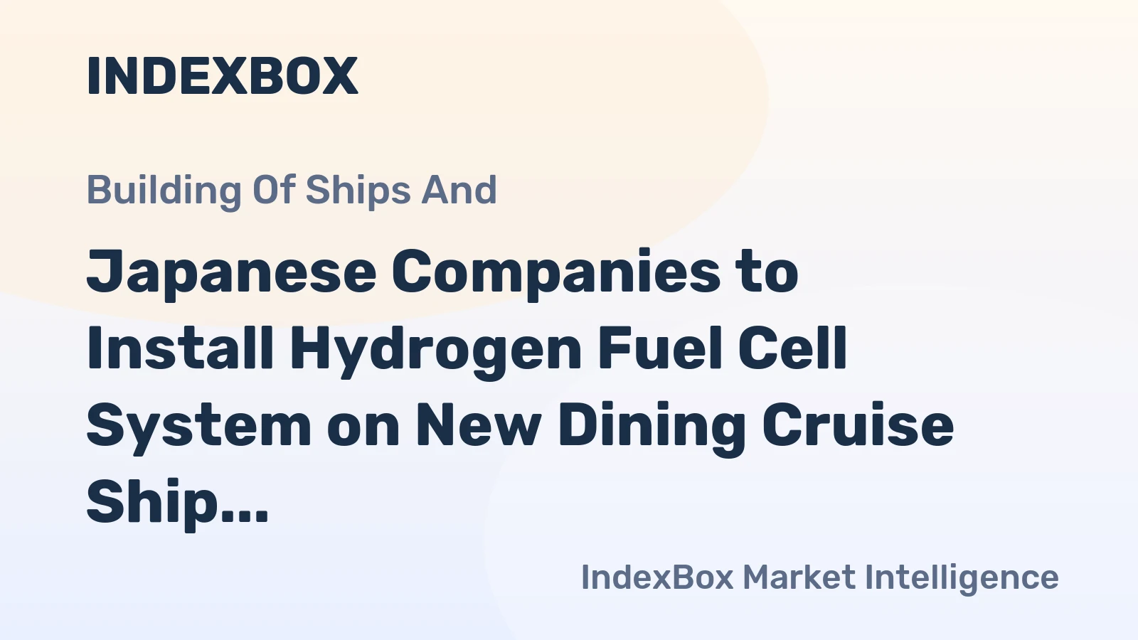 Japanese Companies to Install Hydrogen Fuel Cell System on New Dining Cruise Ship