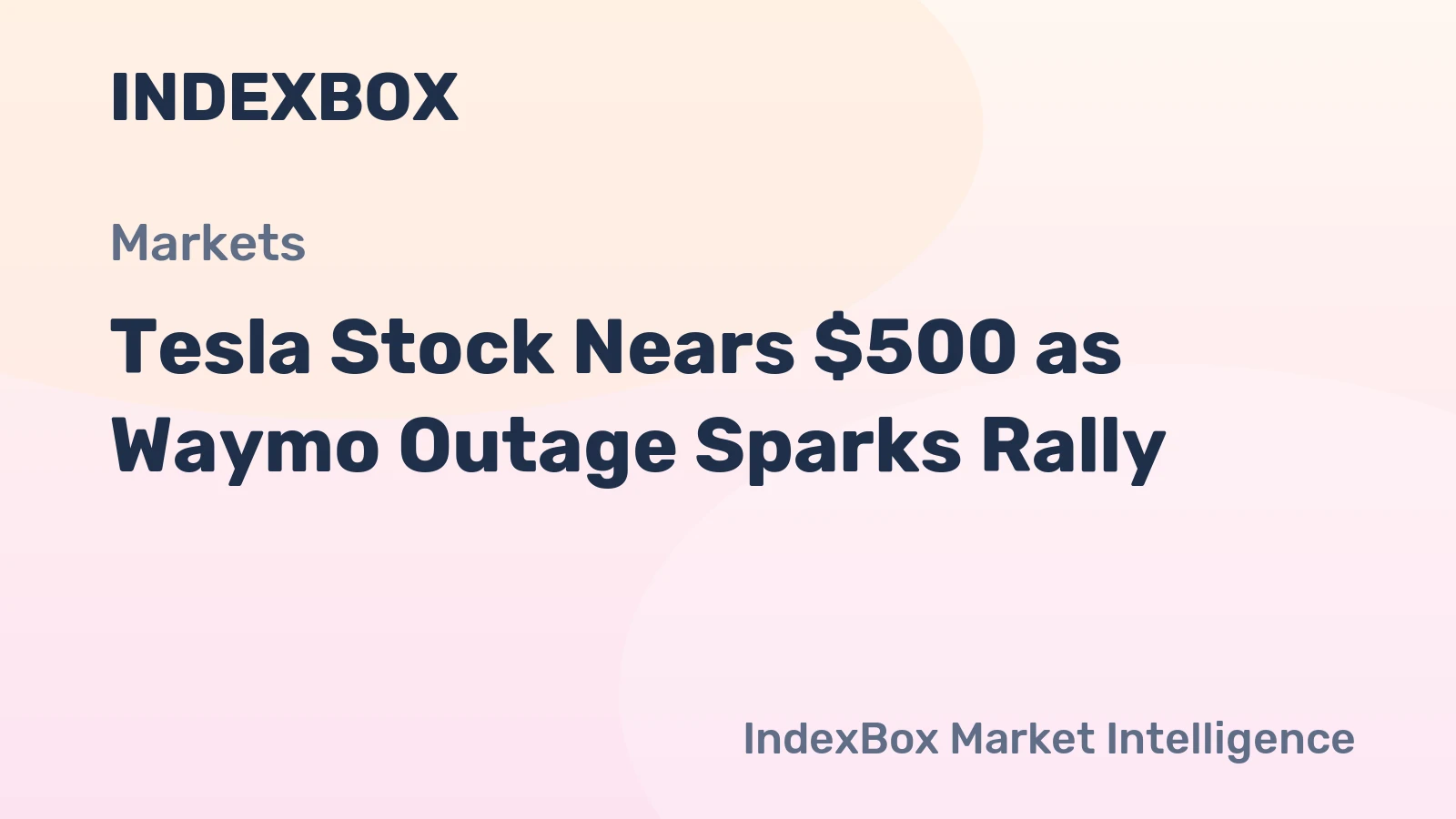 Tesla Stock Nears $500 as Waymo Outage Sparks Rally