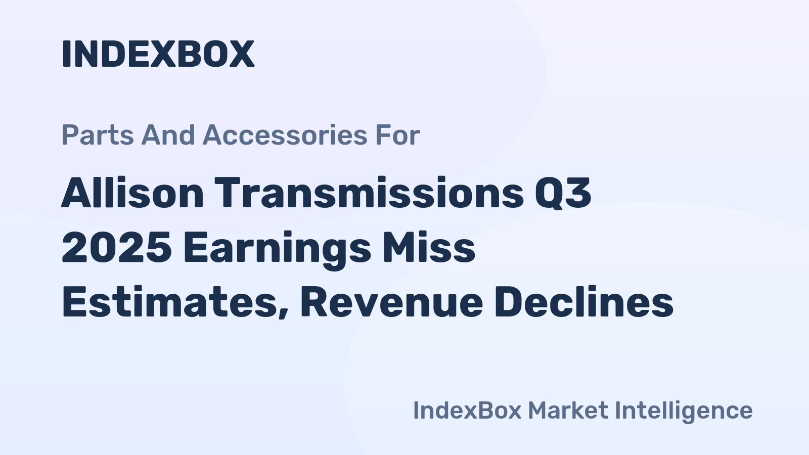 Allison Transmissions Q3 2025 Earnings Miss Estimates, Revenue Declines